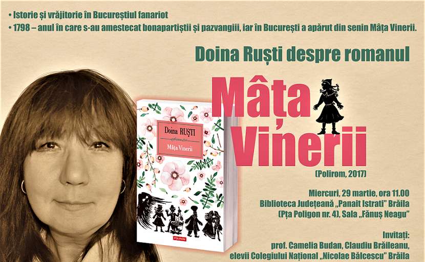 29 MARTIE, BIBLIOTECA „PANAIT ISTRATI” - LANSAREA ROMANULUI “MATA ...