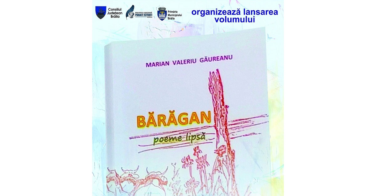 Lansare de carte la Biblioteca Județeană "Panait Istrati" - "Bărăgan ...